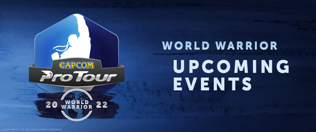 World Warrior Upcoming Events - Capcom Pro Tour