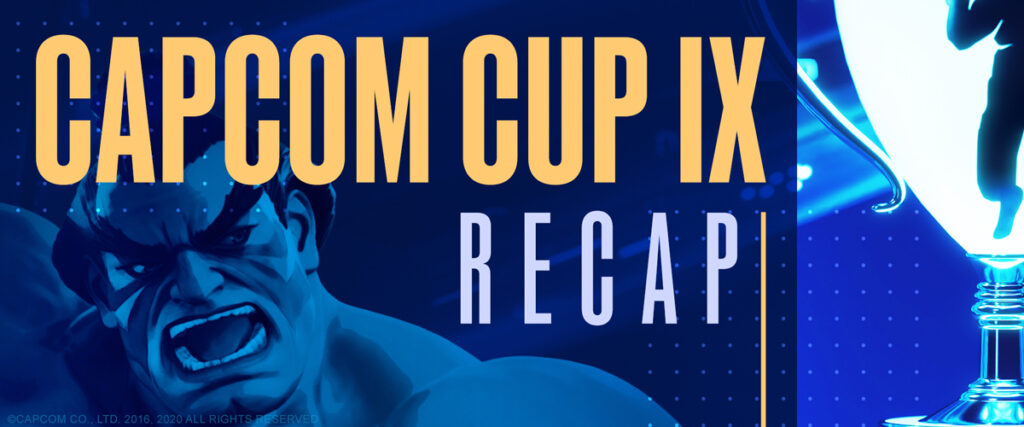 Capcom Cup IX Recap - Capcom Pro Tour
